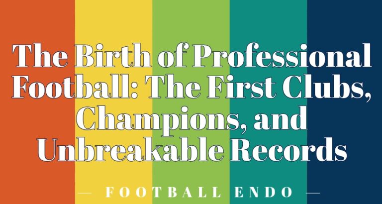 The Birth Of Professional Football: The First Clubs, Champions, And ...